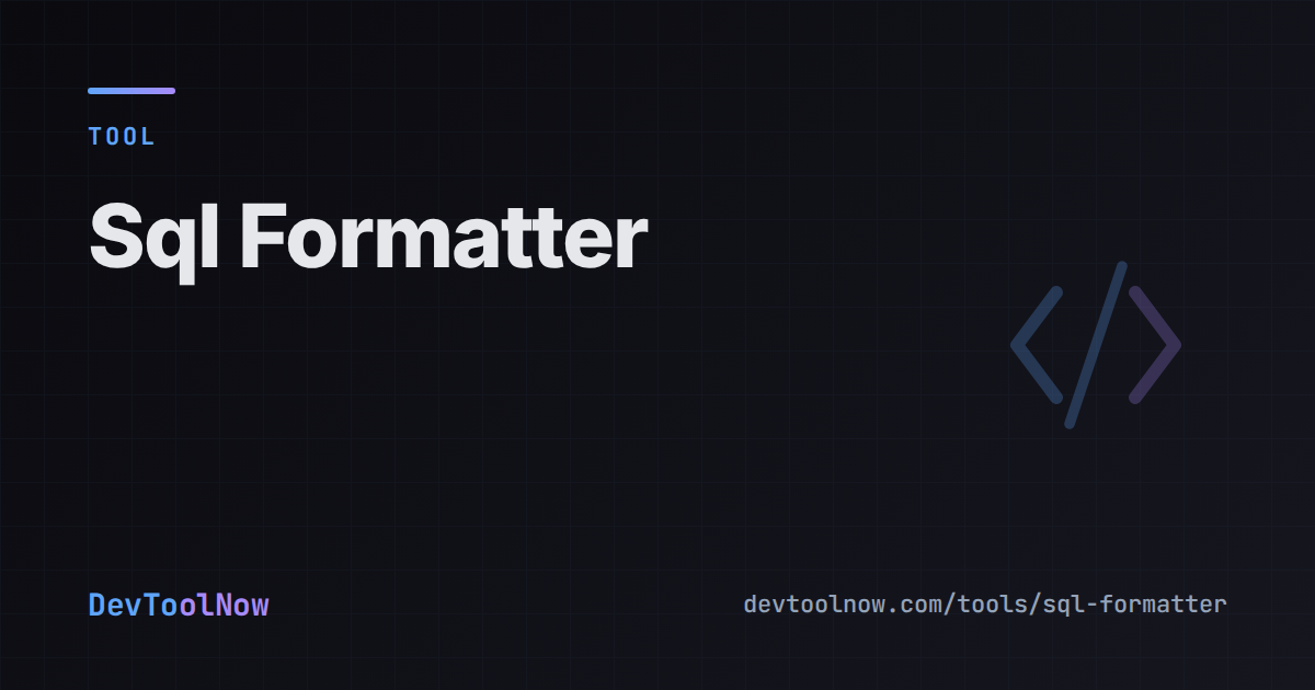SQL Formatter & Beautifier - Free Online Tool | DevToolNow